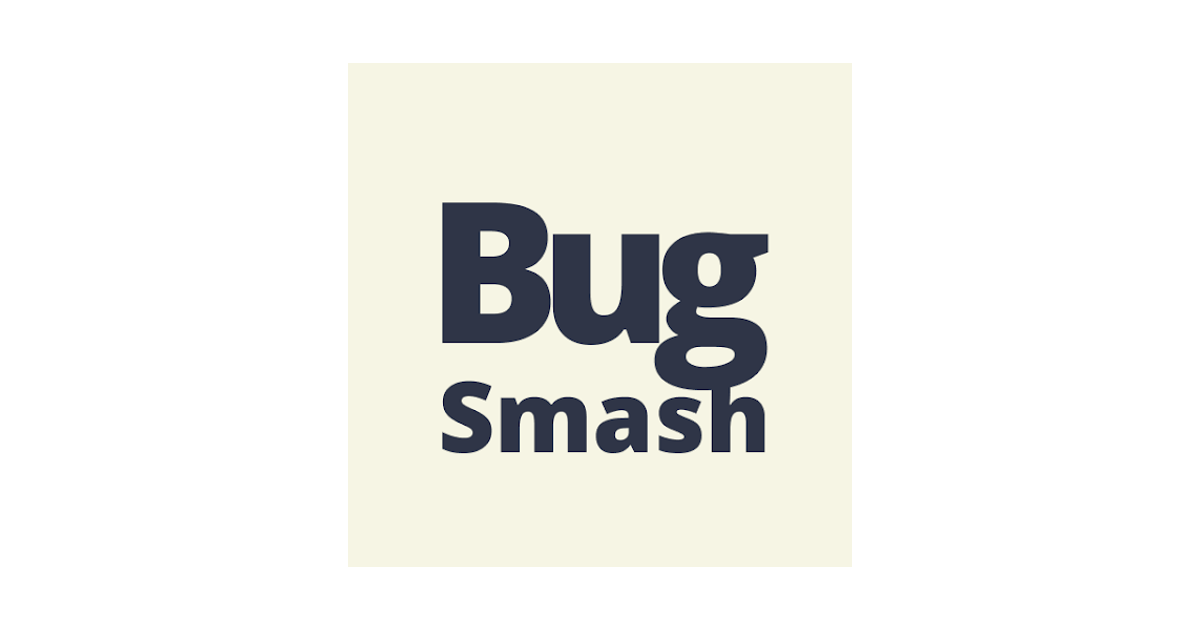 BugSmash - Desktop App for Mac, Windows (PC) - WebCatalog