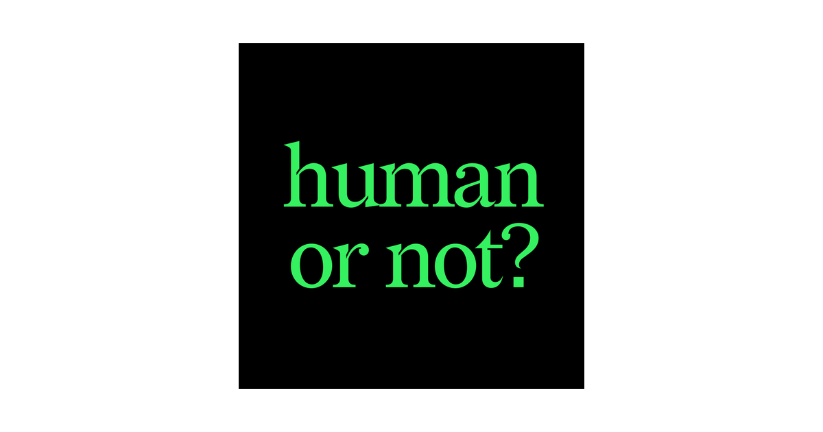 Human or Not? - Game for Mac, Windows (PC) - WebCatalog
