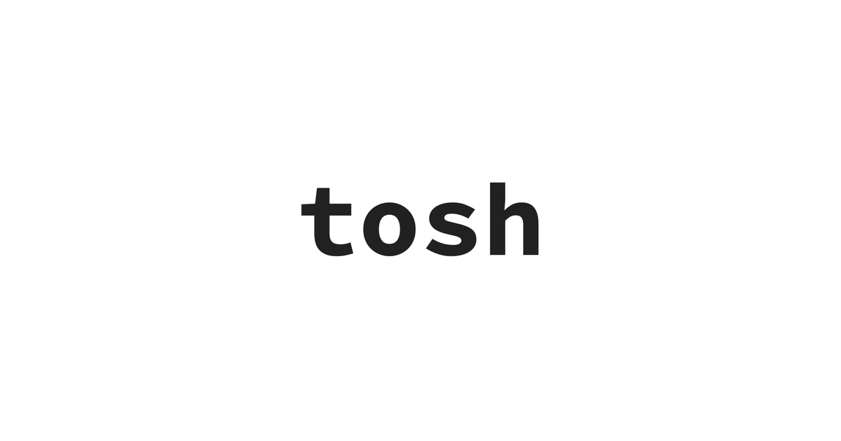 tosh - Desktop App for Mac, Windows (PC) - WebCatalog